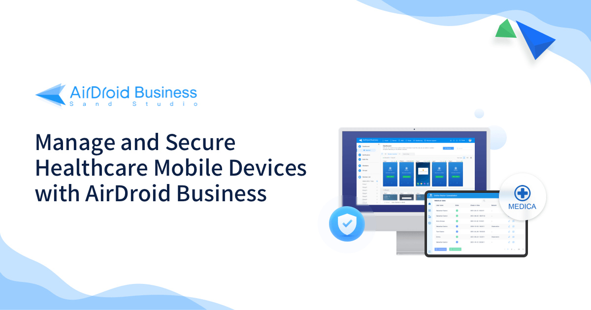 Device Management Solutions for Healthcare | AirDroid Business