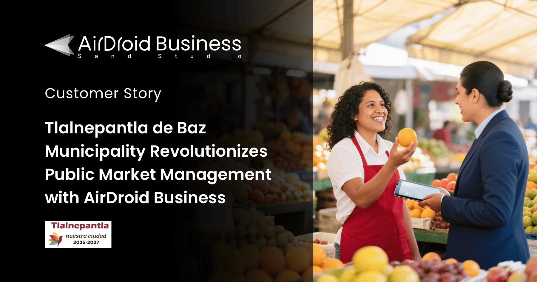 MDM Customer Story-Tlalnepantla de Baz - AirDroid Business